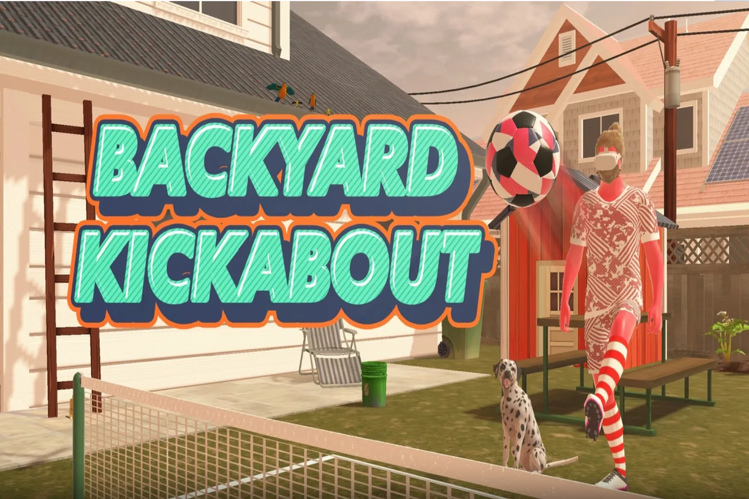 Backyard Kickabout VR｜後院瘋狂踢球，挑戰足球網球+花式技巧